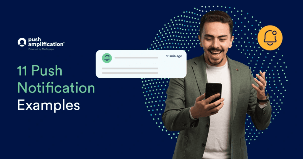 Buzz-worthy Notifications: 11 Real-World Push Notification Examples
